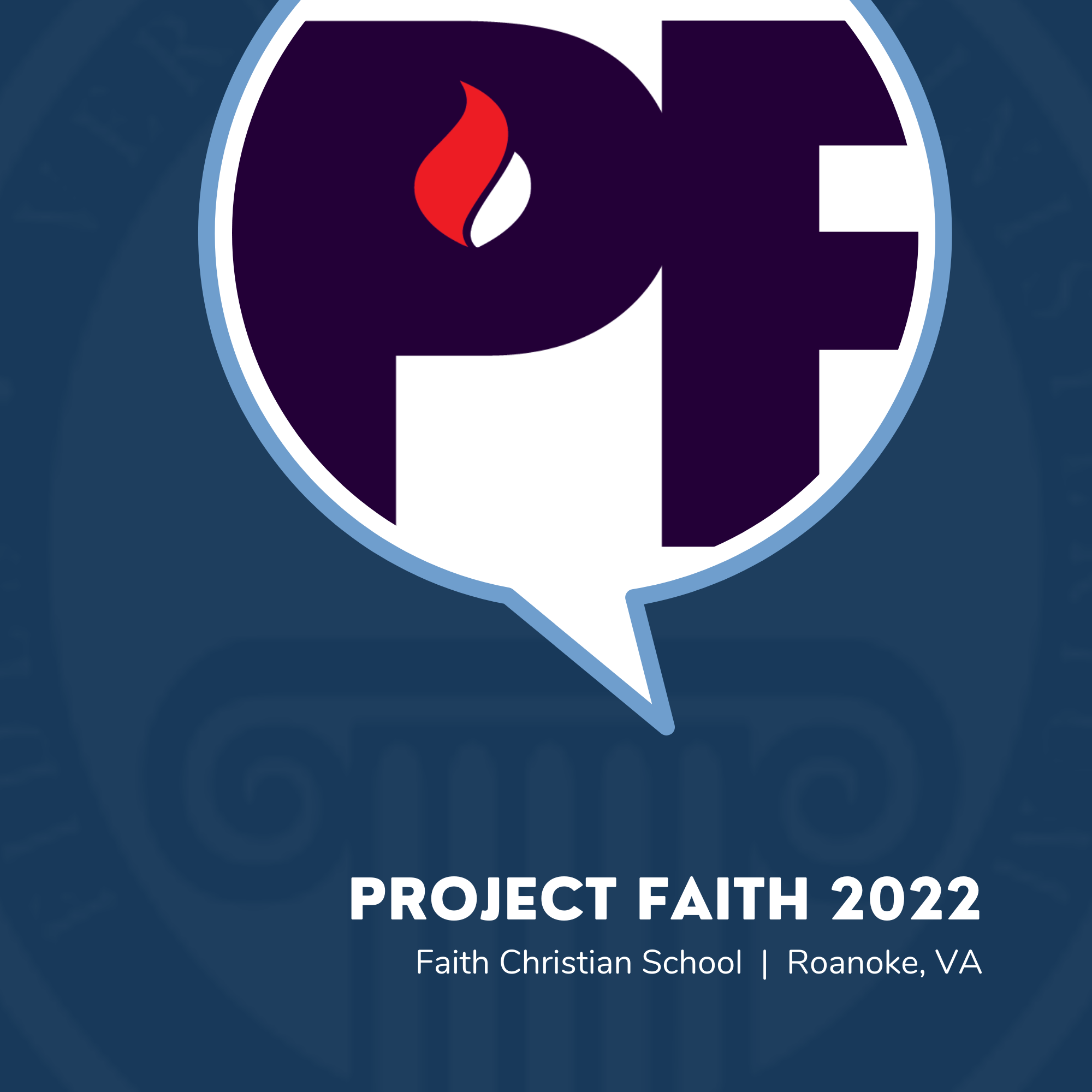 FCS: Project Faith 2022 Information | Roanoke, VA